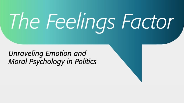 Gambaccini Civic Engagement Series: The Feelings Factor